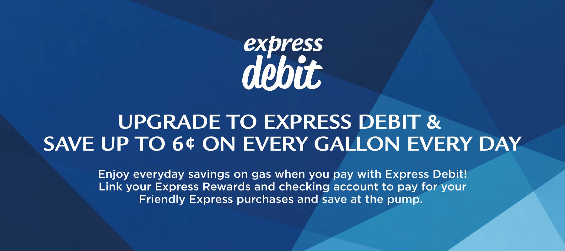 Friendly Express | Express Rewards + Express Debit